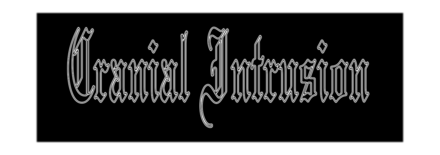 Cranial Intrusion